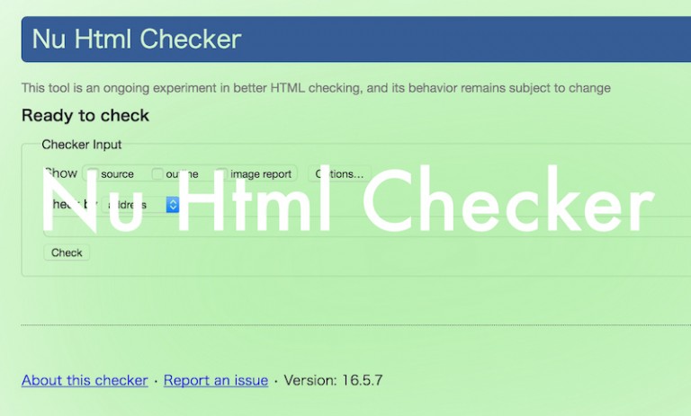 指定したURLのHTMLにエラーがないか調べてくれる「Nu Html Checker」 | Tipstour - チップスツアー